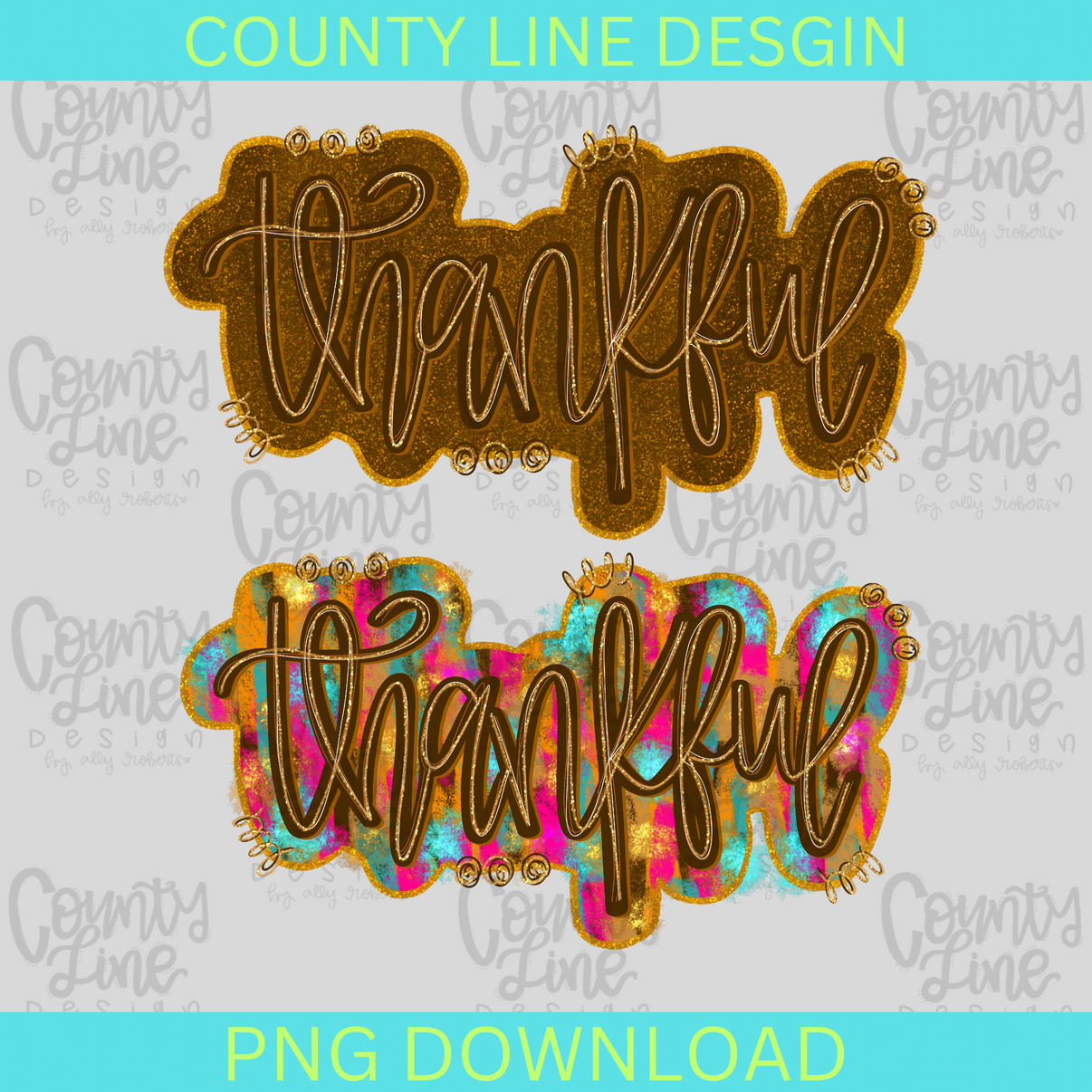Thankful Bundle PNG – County Line Design