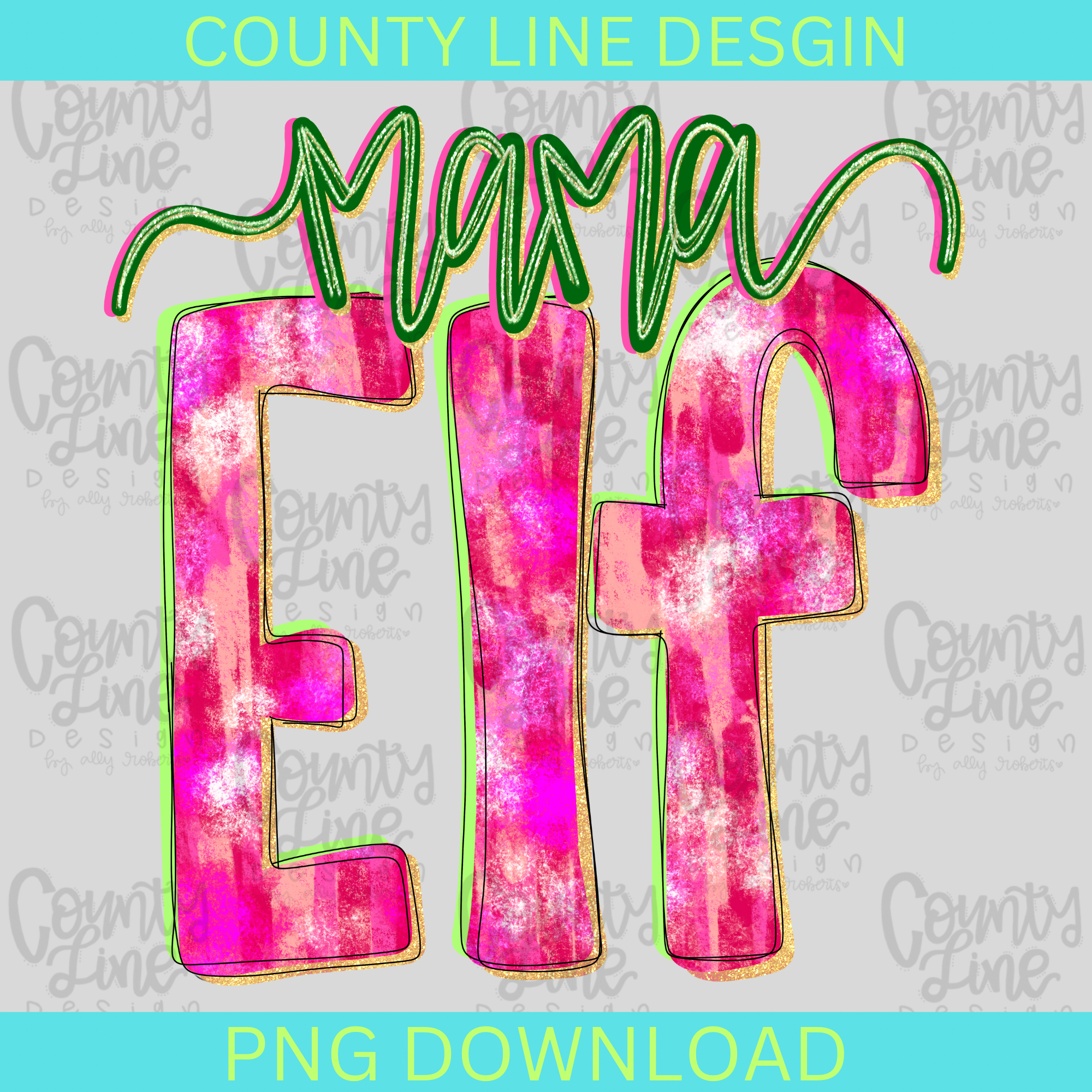 Mama Elf PNG – County Line Design