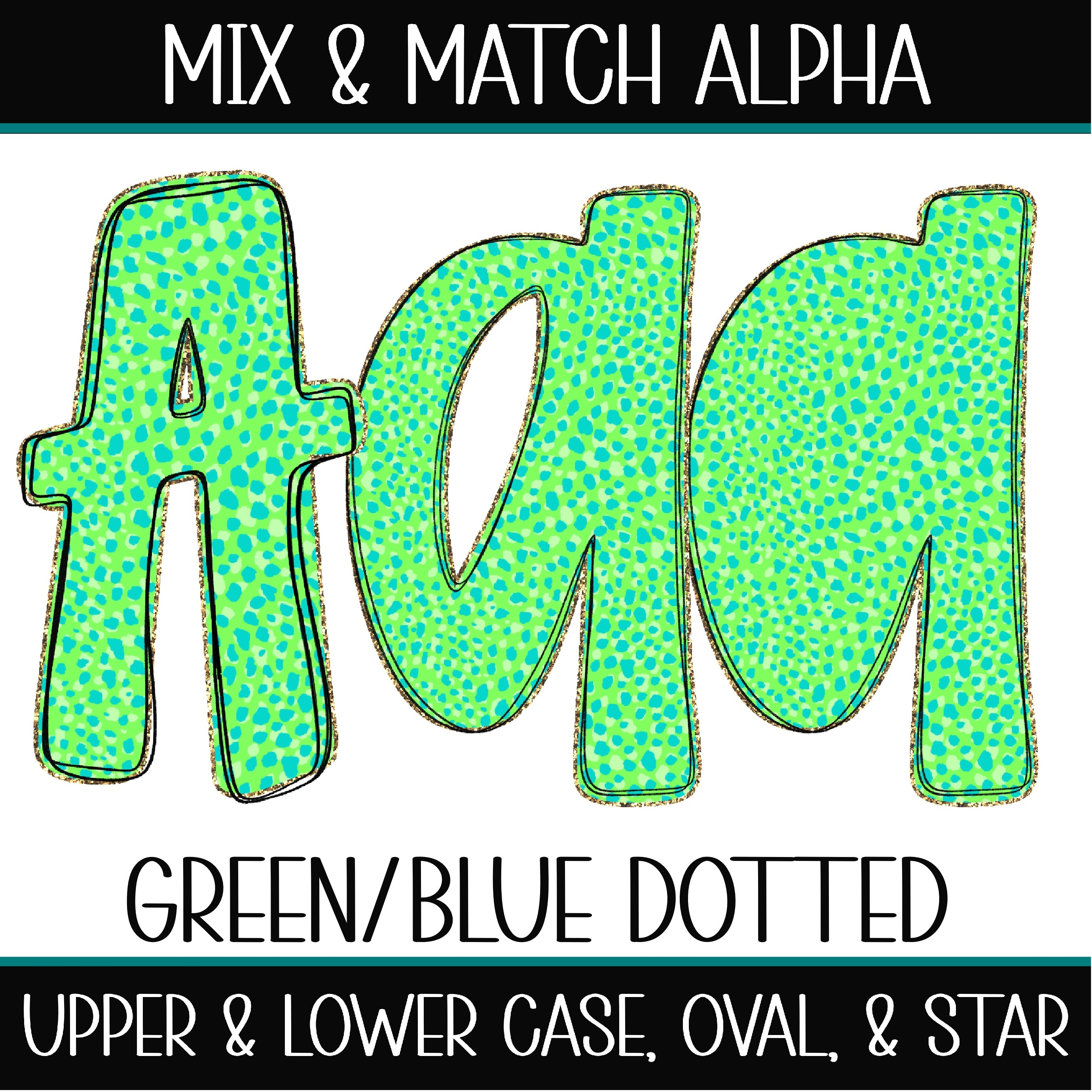 Green/Blue dotted alpha – County Line Design